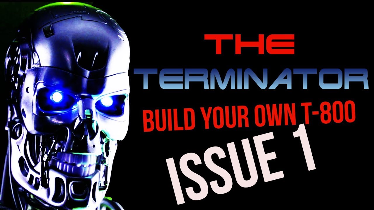 Build Your Own Terminator T800 Hatchette Issue 1 - chefhawk - HD - YouTube
