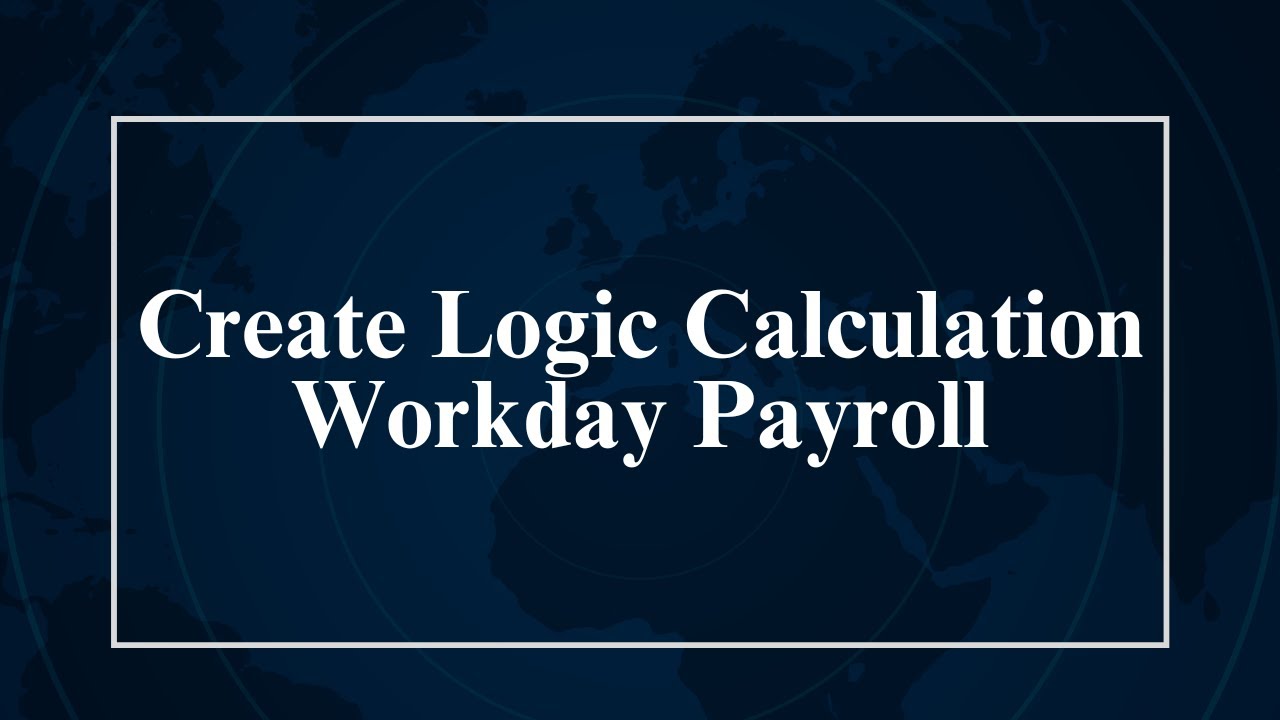Workday Payroll: Running Payroll Calculations and Posting to Accounting ...