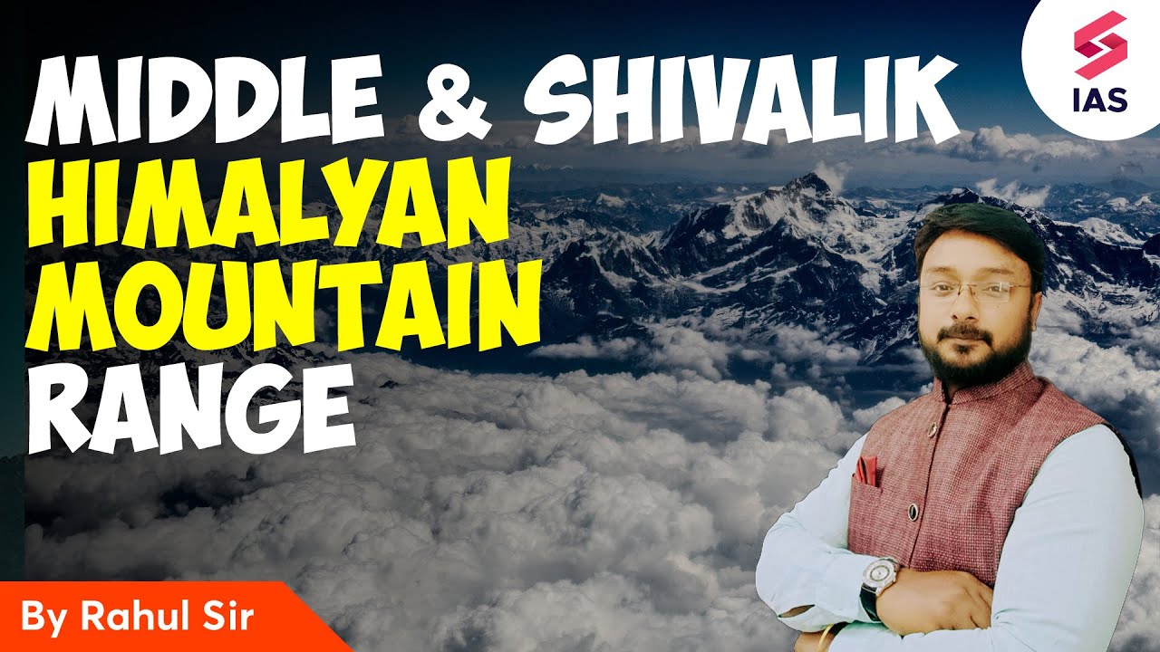 Middle & Shivalik Himalyan Mountain Range | Map Practice| UPSC Map ...