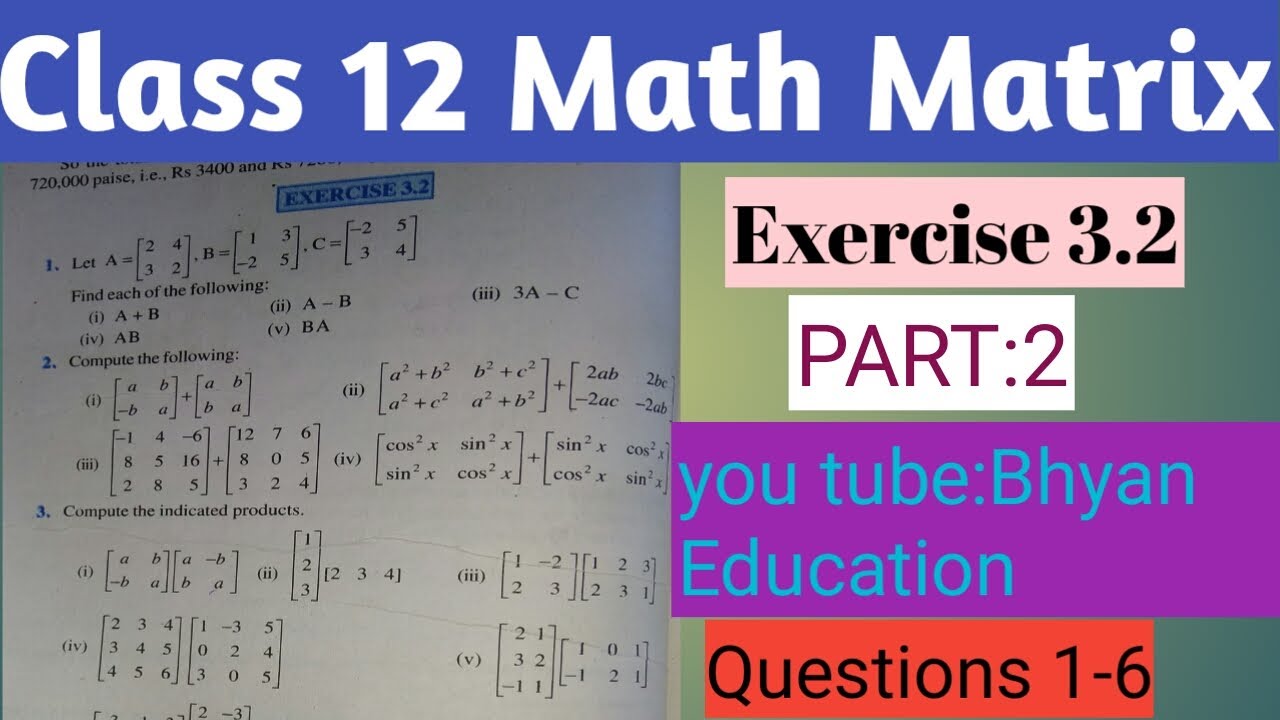 Class 12 Math Chapter 3 Matrix - YouTube