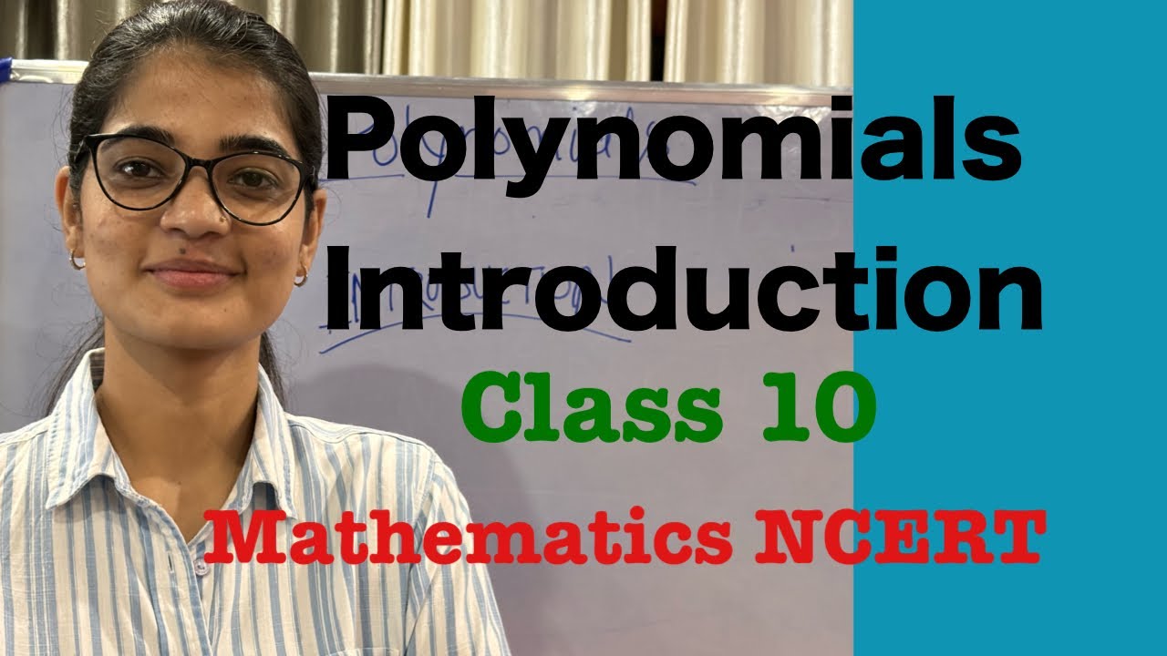 Class 10 Maths | NCERT | polynomials class 10 | Introduction - YouTube