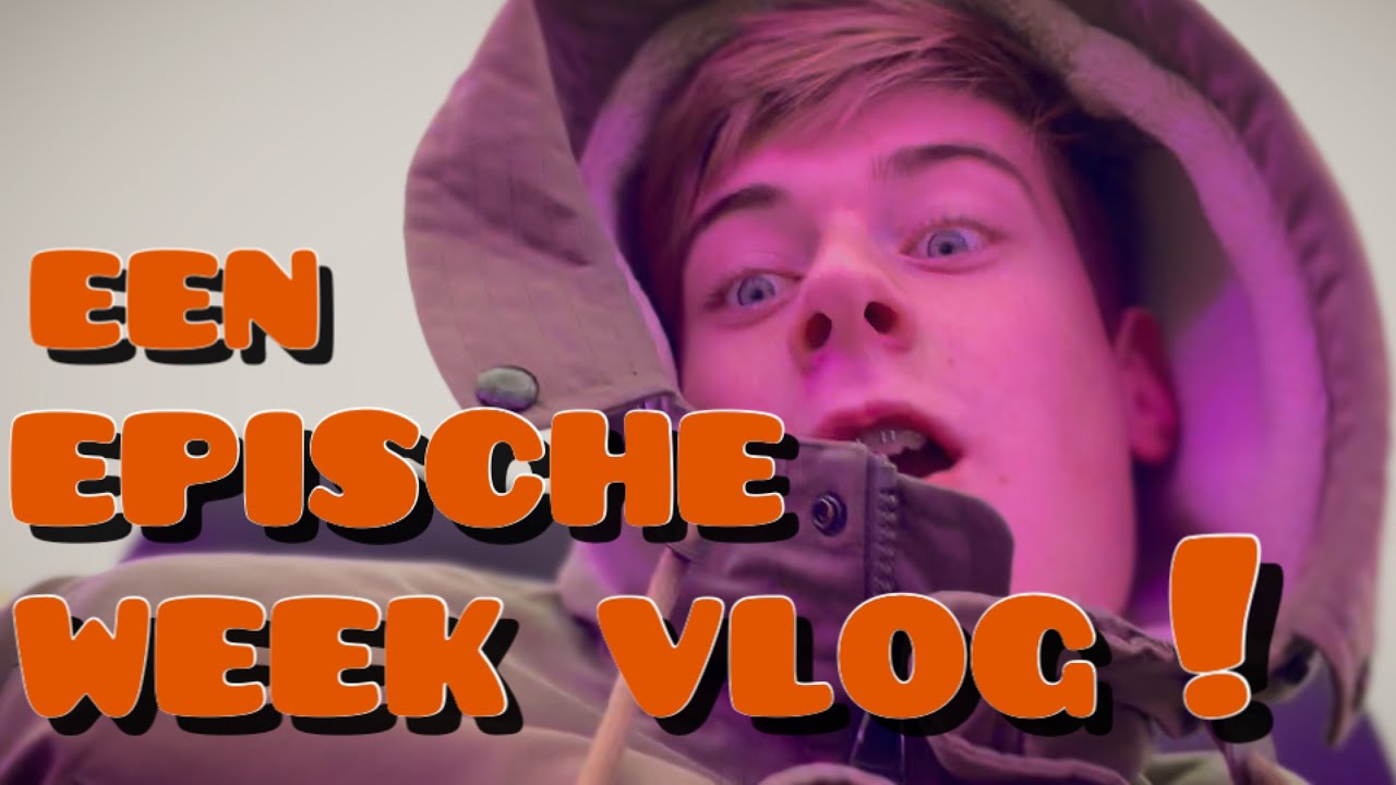 Een EPISCHE week vlog! - YouTube