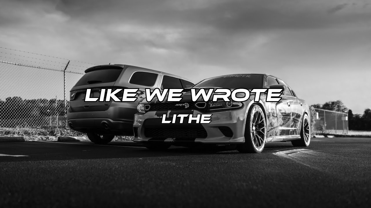 Lithe - Like We Wrote - YouTube