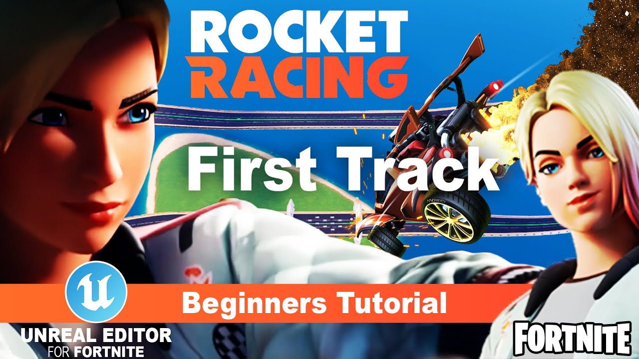 UEFN - Creating New Track - Rocket Racing Tutorial - FORTNITE - YouTube