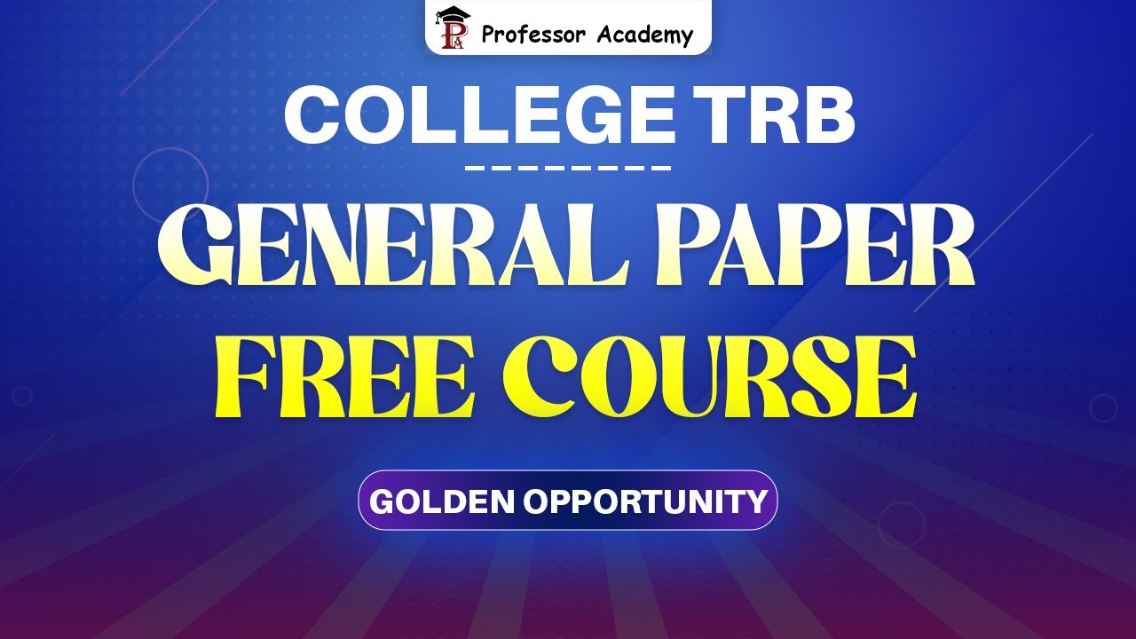 College TRB | General paper Free course | Golden opportunity ...