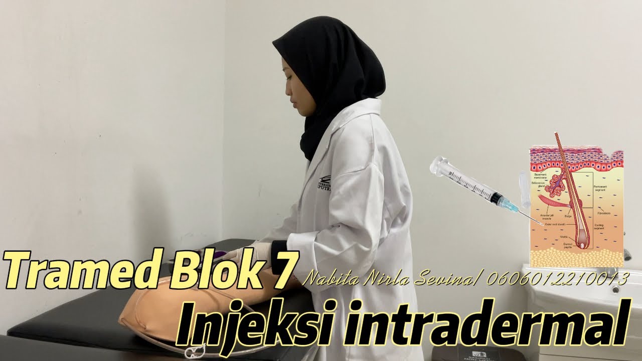 Tramed Injeksi Intradermal/ NABITA NIRLA SEVINA/ 0606012210013 - YouTube