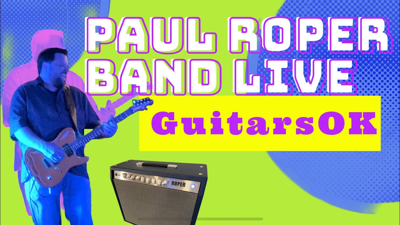 Paul Roper Band LIVE #liveband #bluesrock #guitar #cool #fun #tulsa ...