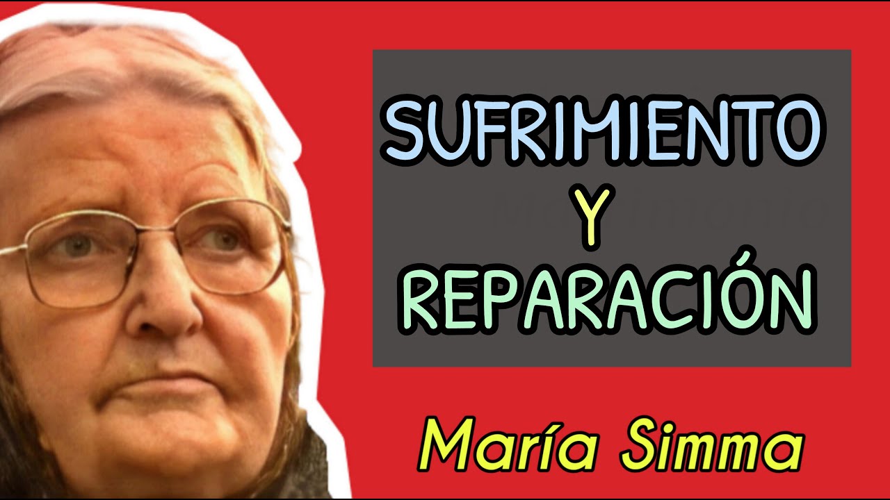 MARÍA SIMMA — Sufrimiento y Reparación — Entrevista a María Simma 14/15 ...