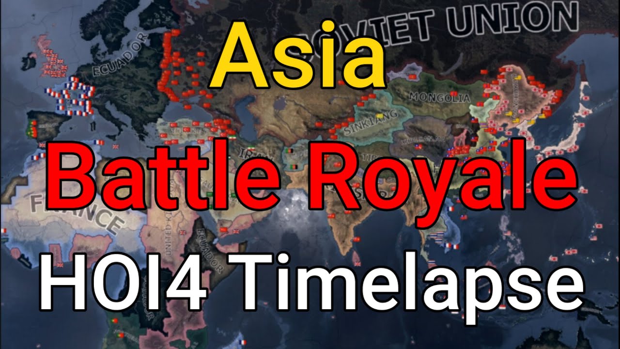 Asia Battle Royale HOI4 Timelapse - YouTube