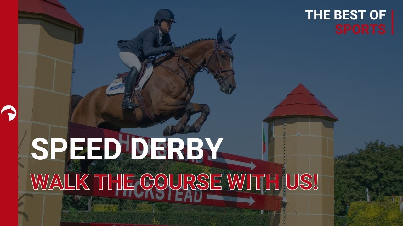 Walk the course of the Speed Derby in Hickstead! - YouTube