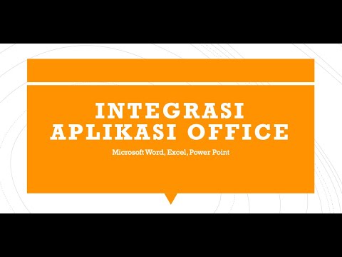 Integrasi Aplikasi Office (Ms. Word, Ms. Excel dan Ms. PowerPoint ...