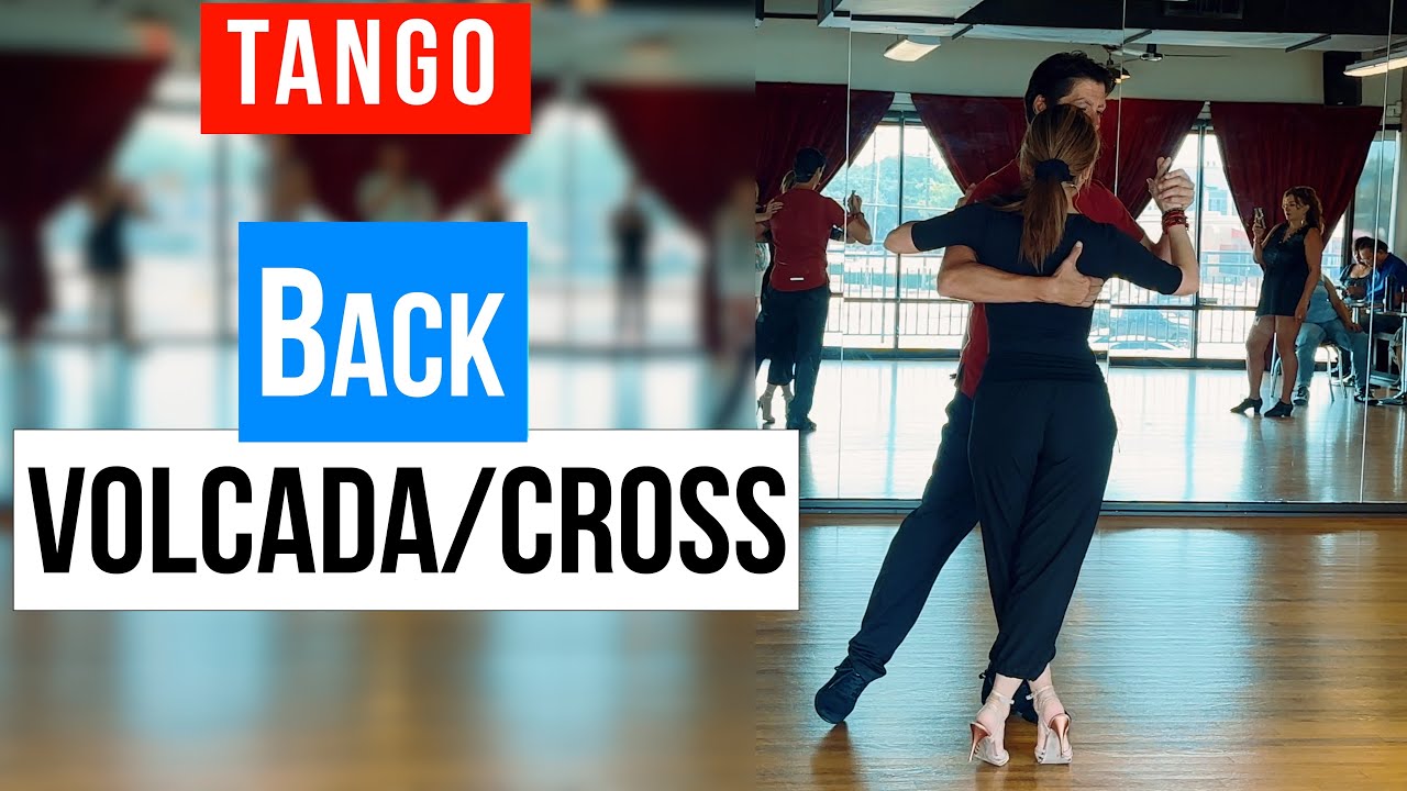 TANGO: Playing with Back Volcada/Cross (11-13-2024) - YouTube