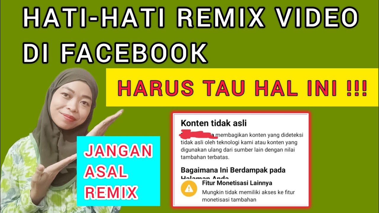 HATI-HATI REMIX VIDEO DI FACEBOOK BISA TERKENA KONTEN TIDAK ASLI ||FACEBOOK PROFESIONAL - YouTube