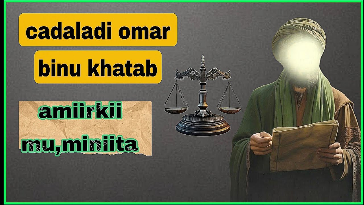 cadaaladii Cumar binu khadaab amiirkii mu,miniint #qisooyin #qiso # ...