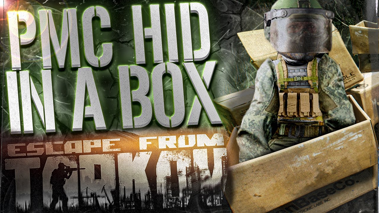 PMC HID IN A BOX - Escape From Tarkov Highlights - EFT WTF MOMENTS #131 ...
