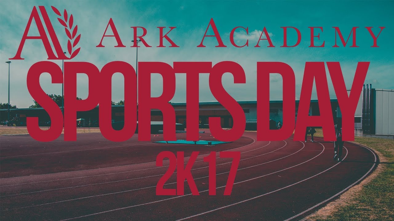 Ark Academy Sports Day 2K17 - YouTube