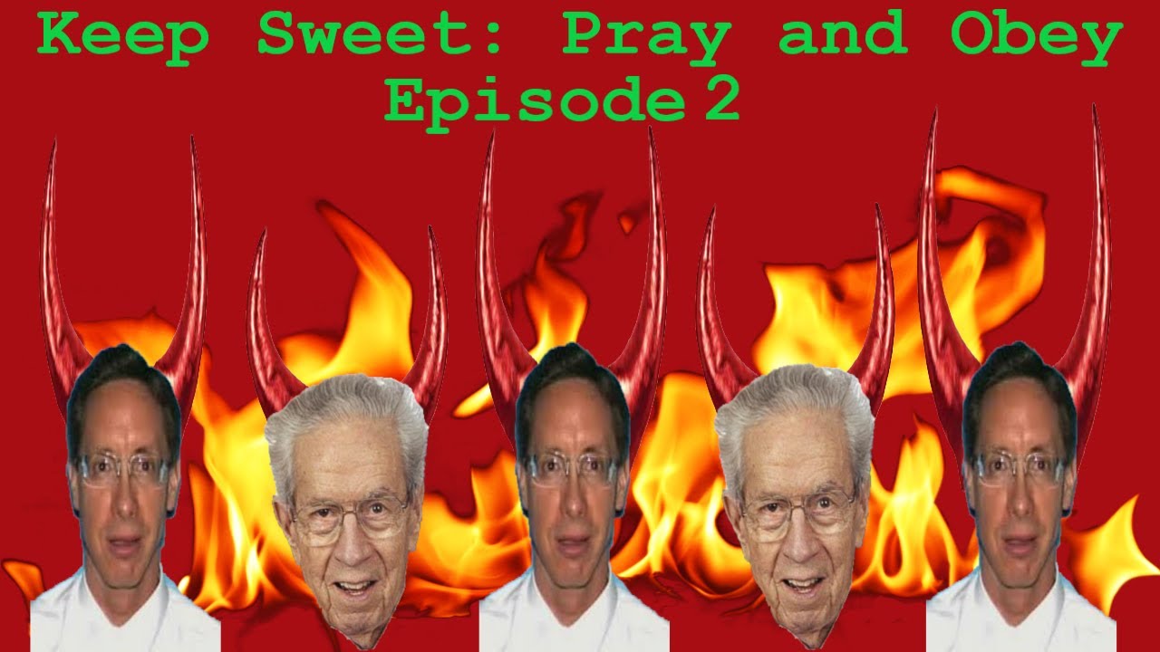 Keep Sweet: Pray and Obey Episode 2 - YouTube