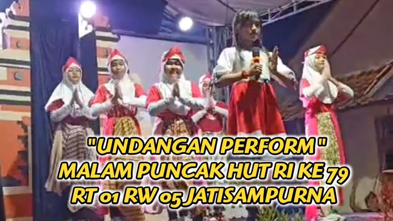 "PELAJAR PANCASILA" MALAM PUNCAK HUT RI RT 01 RW 05 JATISAMPURNA BEKASI ...