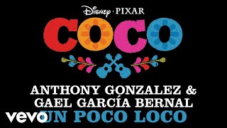 Soundtrack - Coco - Un Poco Loco - lyrics