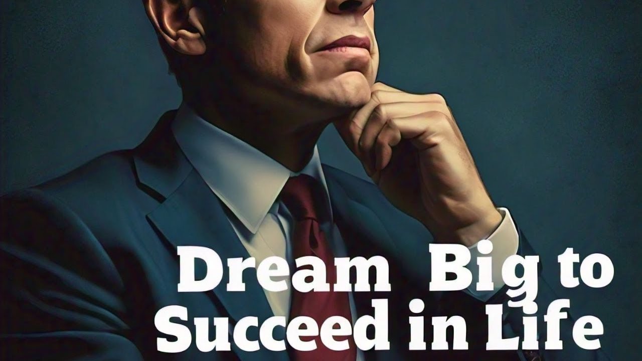 How to Dream Big and Succeed in Life: Proven Steps to Success - YouTube