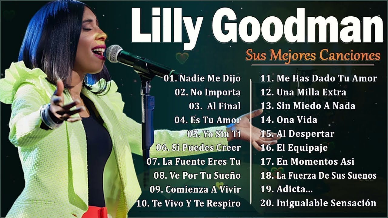 POPURRI LILLY GOODMAN _ Nadie Me Dijo, Al Final, Cúbreme, Iglesia, Yo ...