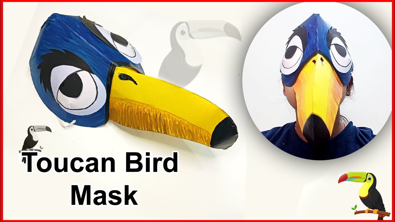 how to make a toucan bird mask | toucan bird craft | toucan costume ...
