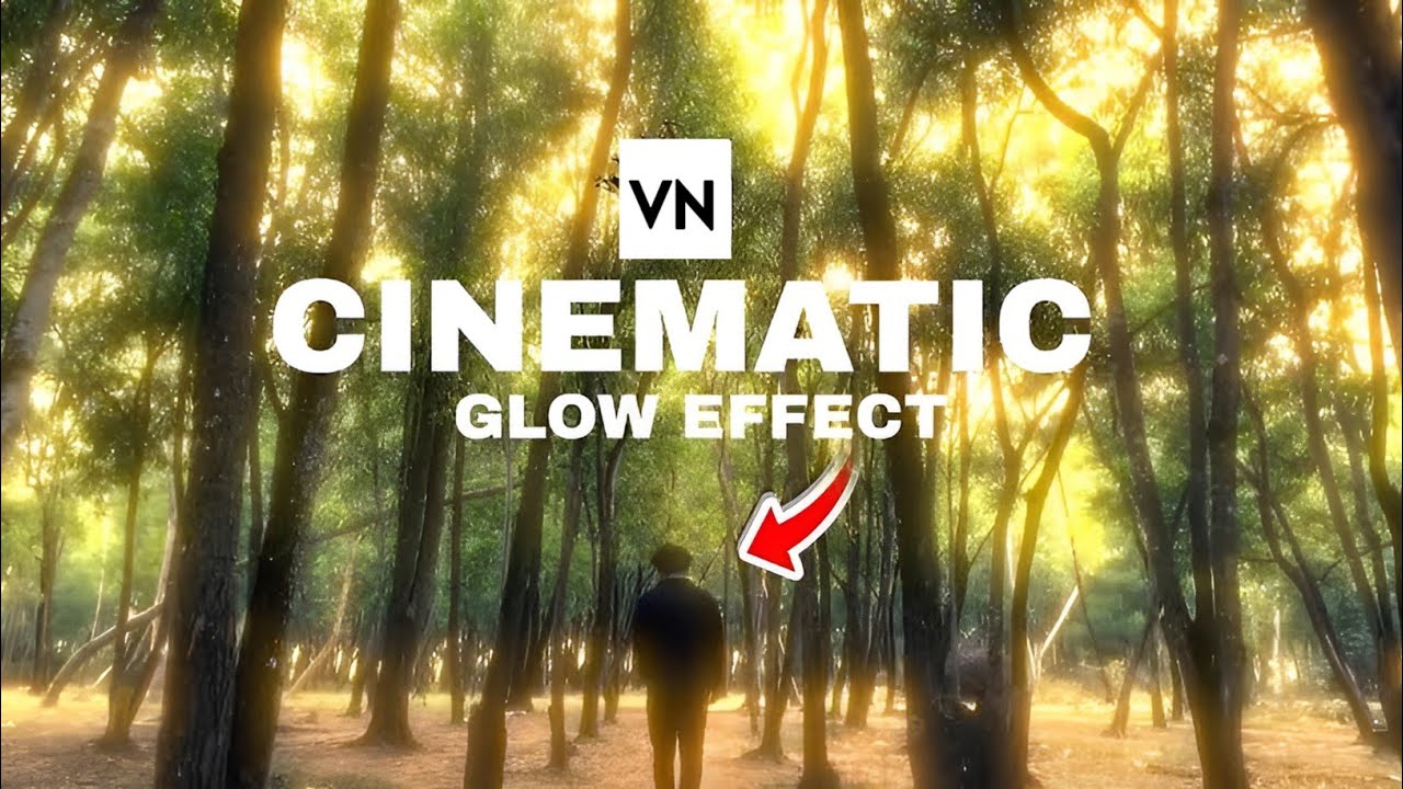 CINEMATIC GLOW effect tutorial | viral Reels Colour Grading VN Editing || Video Editing - YouTube