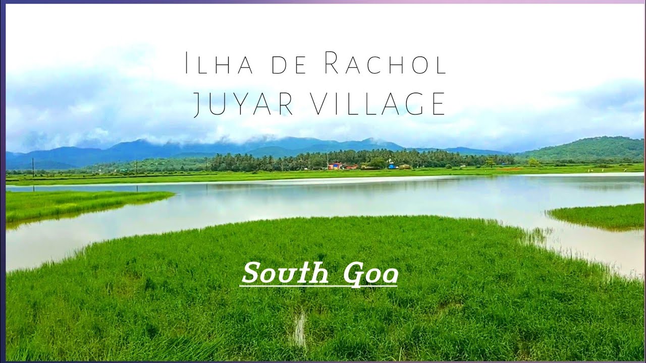 ilha de Rachol/JUYAR | beautiful place of South Goa India Asia ...