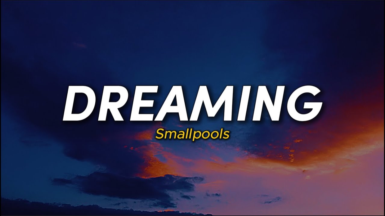 Dreaming - Smallpools || Lyrics Español - YouTube