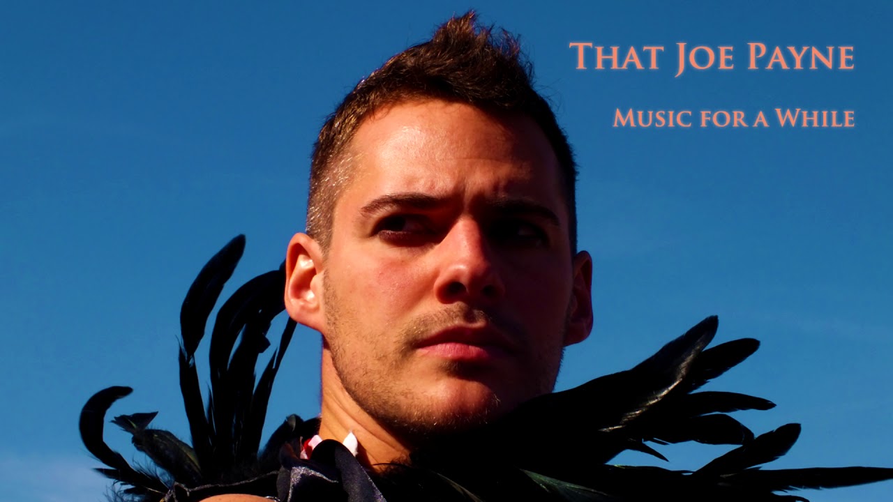 That Joe Payne - Music for a While (Audio) - YouTube