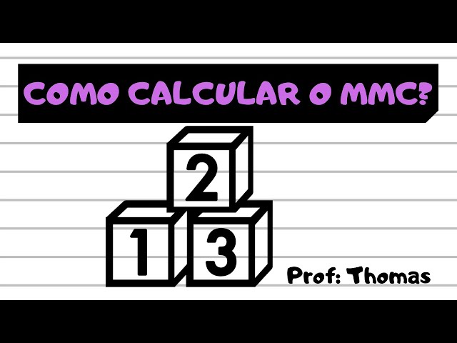 COMO CALCULAR O MMC? | MATEMÁTICA BÁSICA - Educação Livre