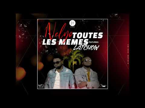 Nelyo invite Latchow sur le titre « Toutes les mêmes » - Actu Zik Gabon