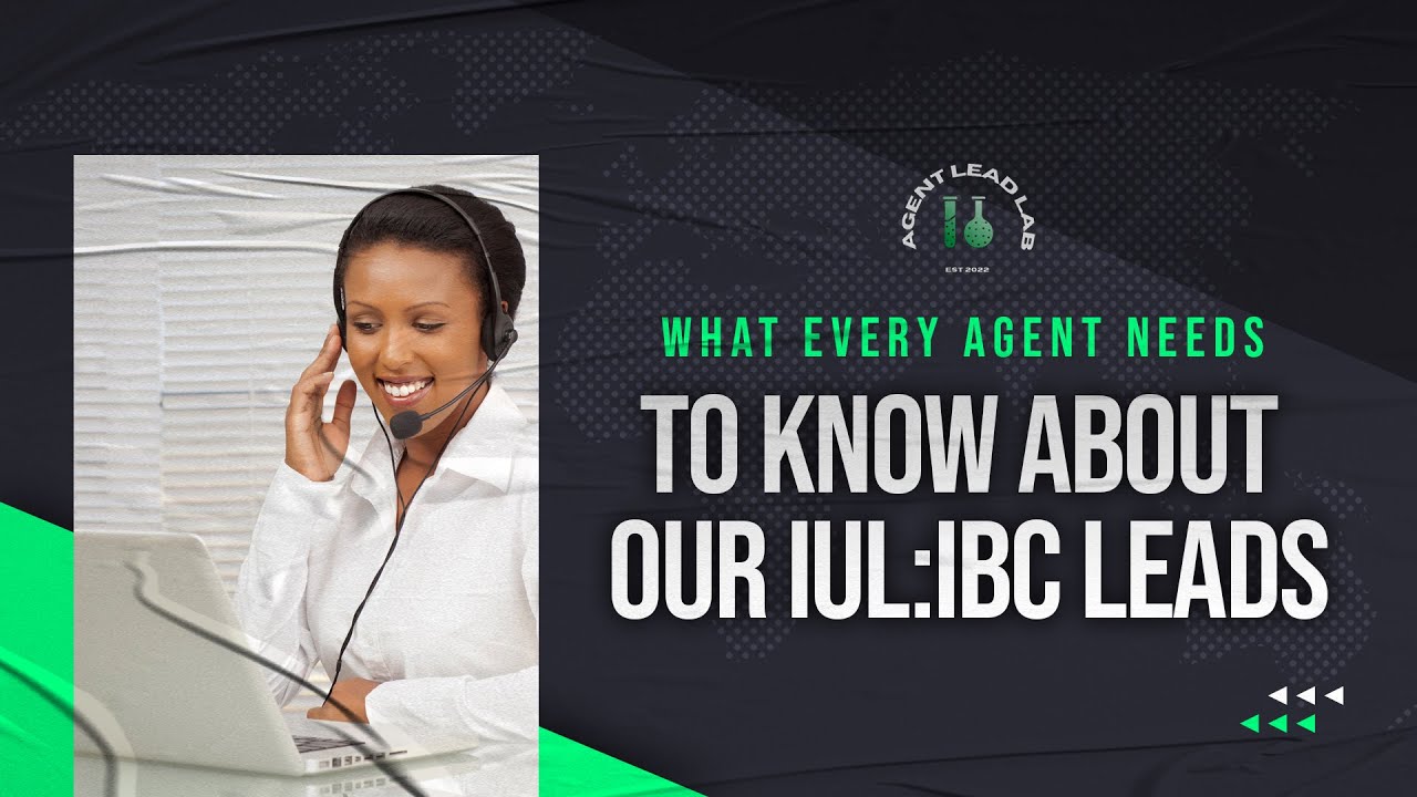 What every agent needs to know about our IUL IBC leads - YouTube