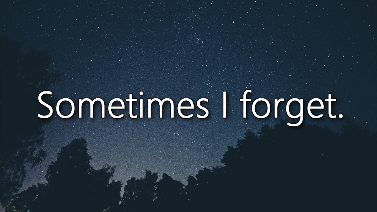 Sometimes I Forget | Spoken Word - YouTube