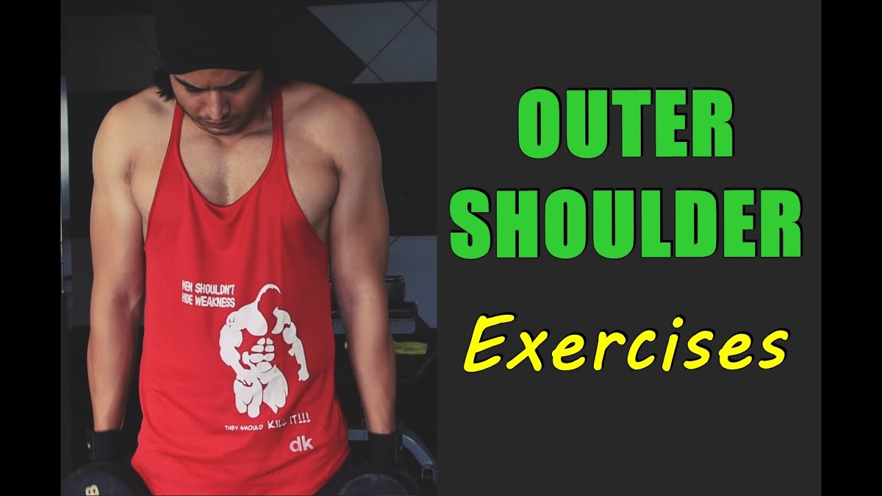 OUTER Shoulder Exercises | Side Shoulder | Medial Deltoid | by Abhinav ...
