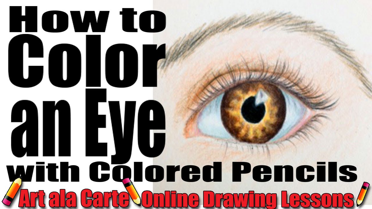 How to color an eye with colored pencils - YouTube