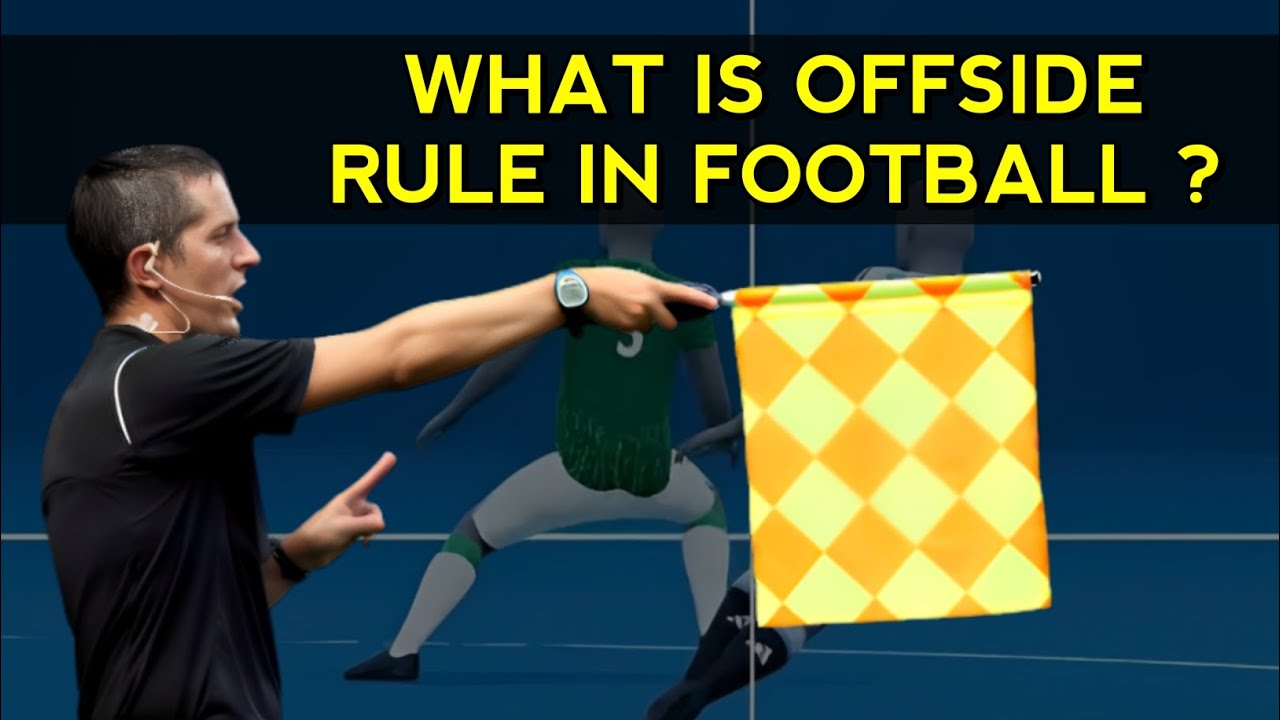 What Is Offside Rule In Football Hindi | Offside Rule Explained | What ...