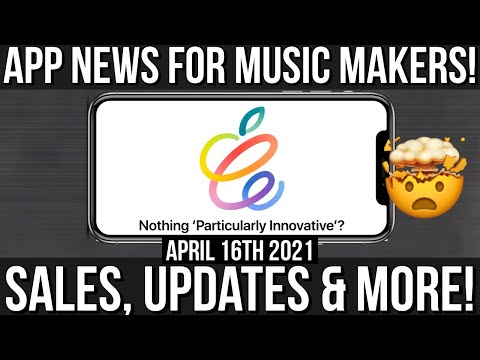 App News for iOS Music Makers 📲🤯 April 16th 2021