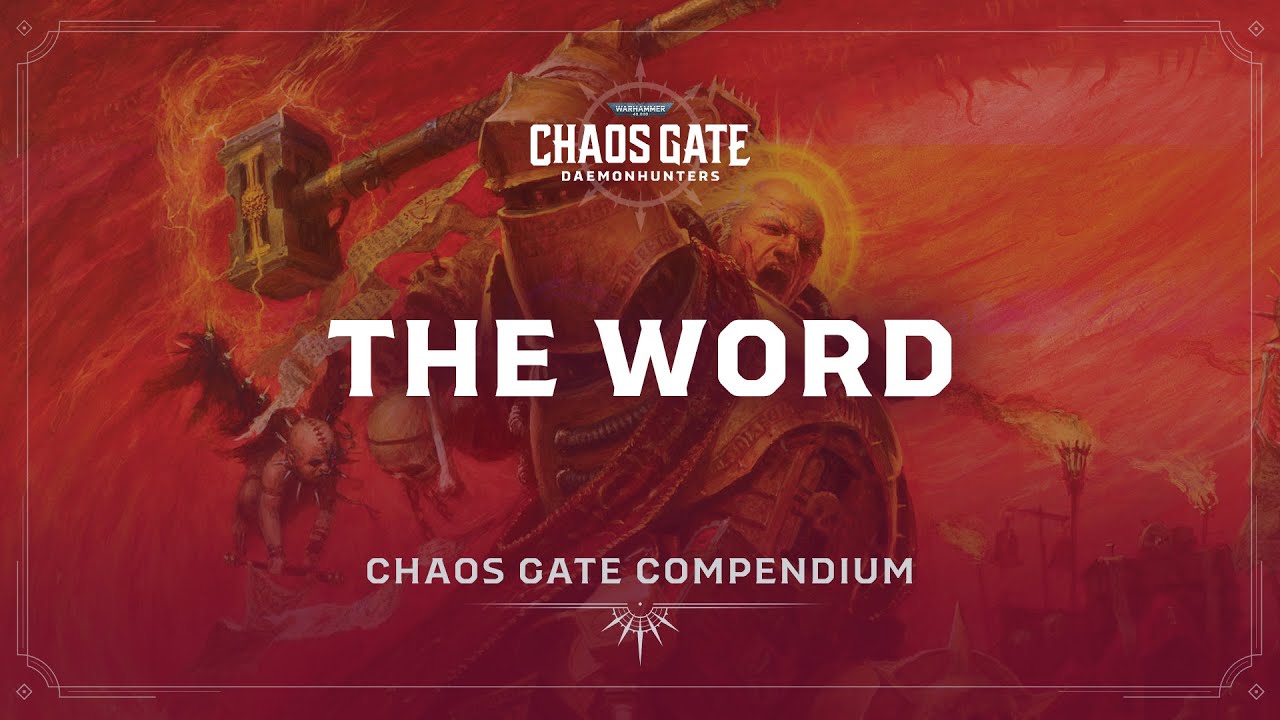 Chaos Gate Compendium: The Word - YouTube