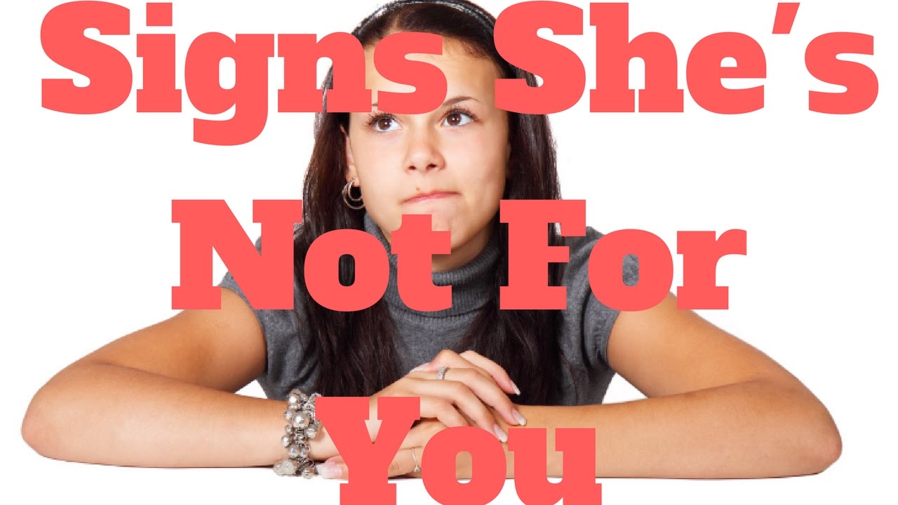 Signs She's Not For You - YouTube