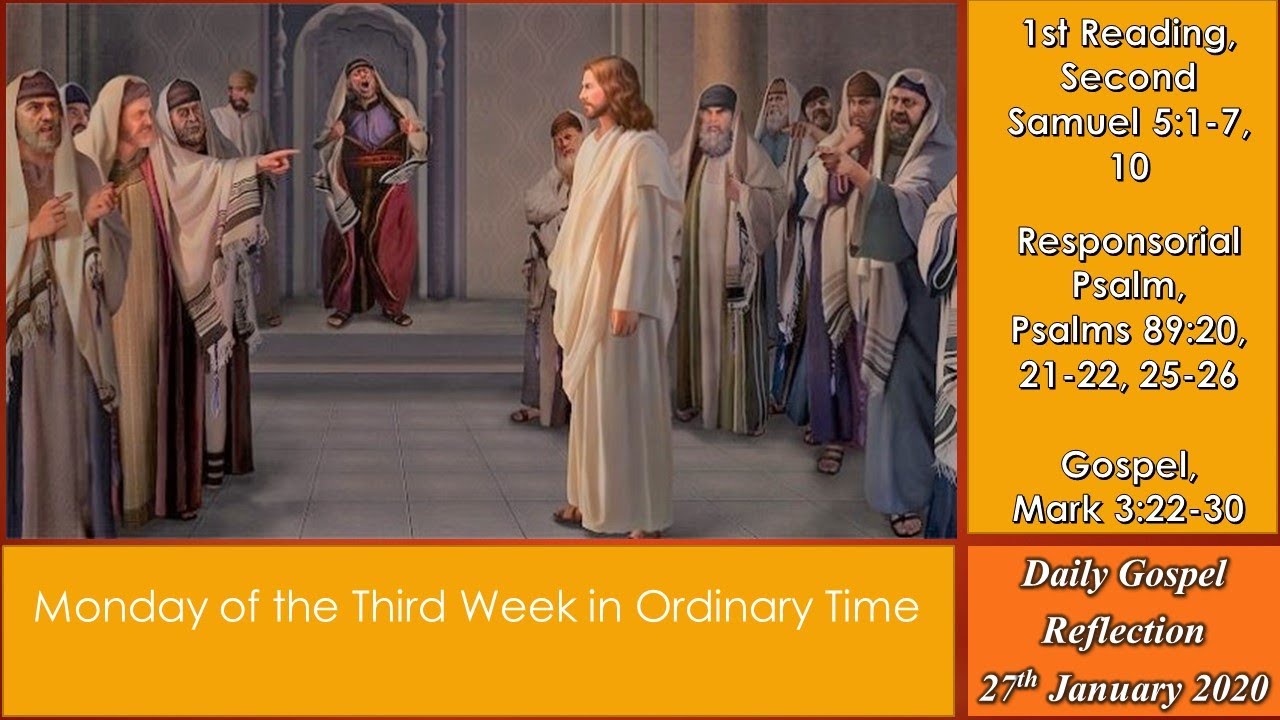 Today's Reading for Monday January 27, 2020 - Mark 3:22-30 - YouTube