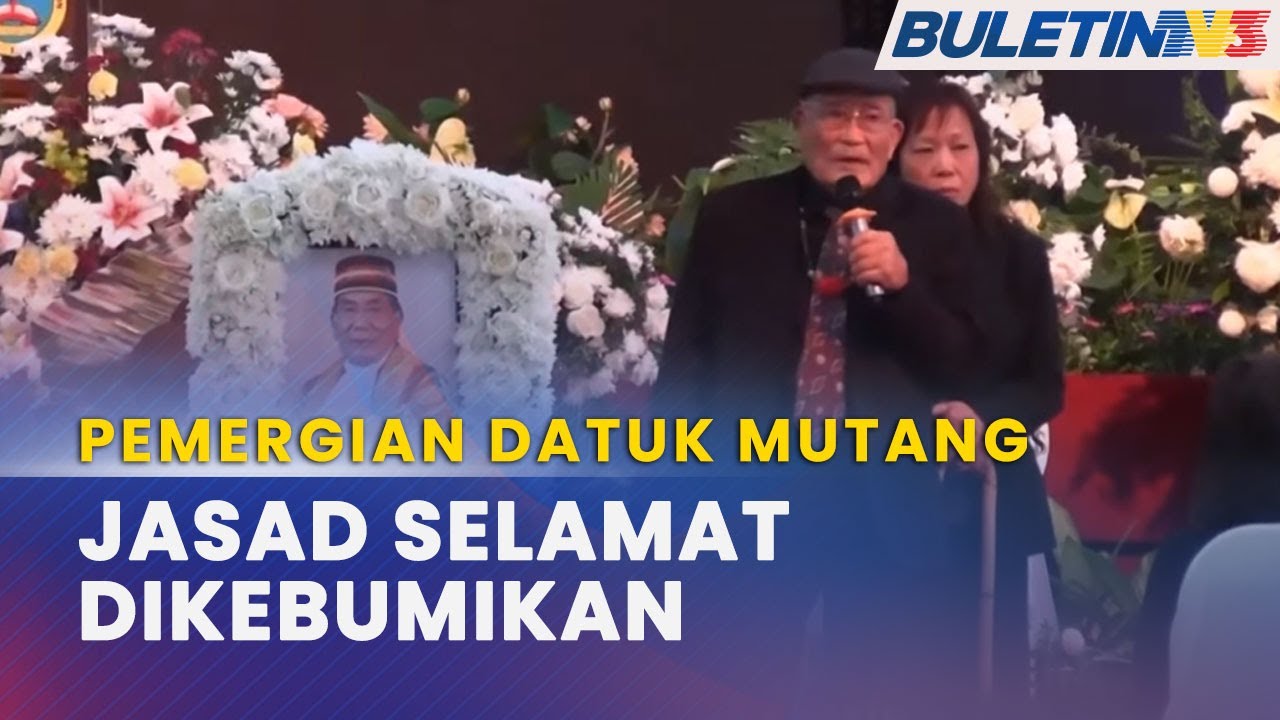 YANG DI-PERTUA DEWAN NEGARA | Jasad Mendiang Datuk Mutang Dikebumikan ...