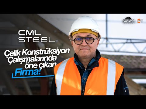 Çelik konstrüksiyon çalışmalarında öne çıkan firma… / Londra Aktüel 247. Bölüm