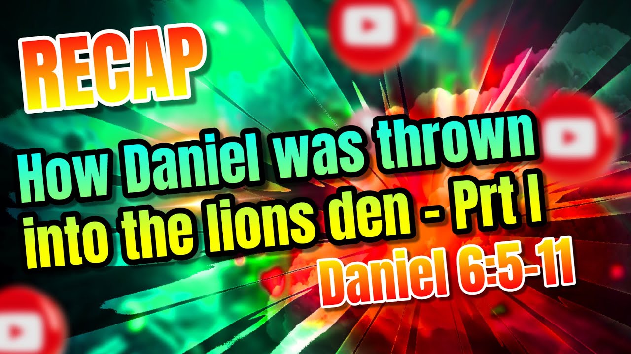 S16, Ep4 - How Daniel was thrown into the lions den - Prt 1 (Daniel 6:5 ...
