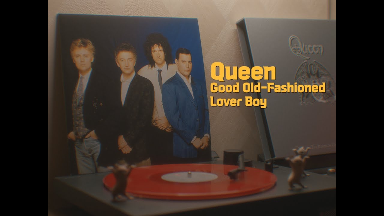 LP🎶로 듣는 Queen - Good Old Fashioned Lover Boy (가사/해석) - YouTube