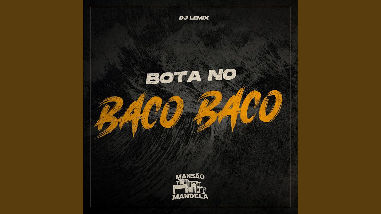 Bota no Baco Baco - YouTube
