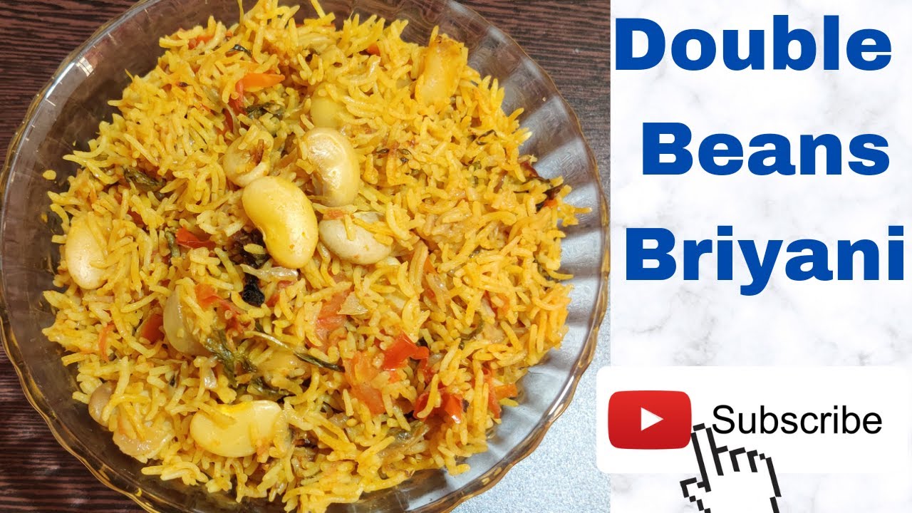 Double Beans Briyani recipe in Tamil / Butter Beans recipe / Double ...