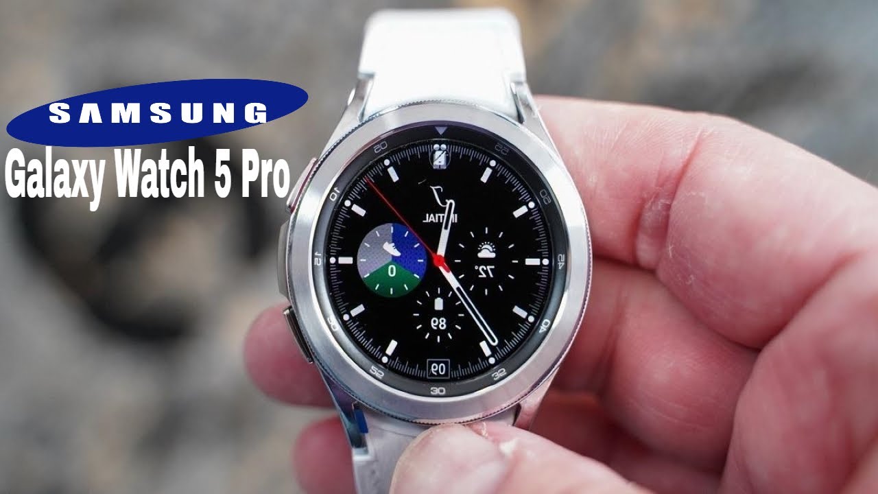 Samsung Galaxy Watch 5 Pro - Are You Ready? YES - YouTube
