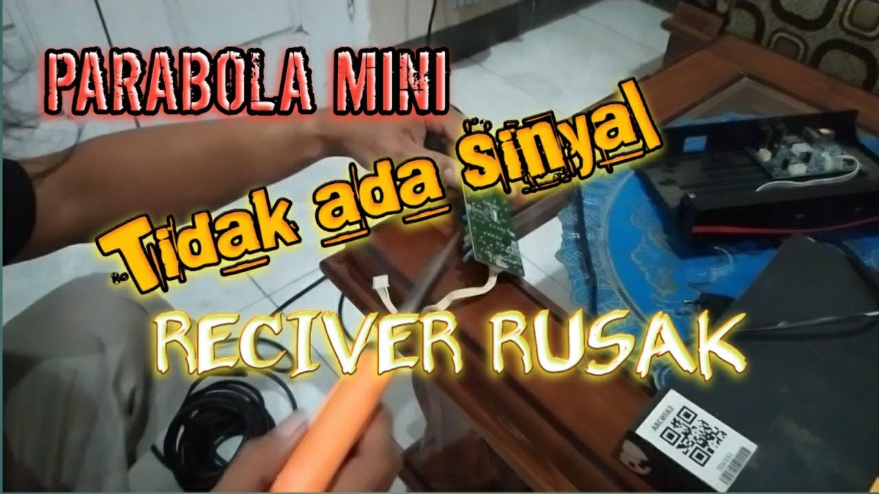 Parabola mini tidak ada sinyal reciver rusak - YouTube