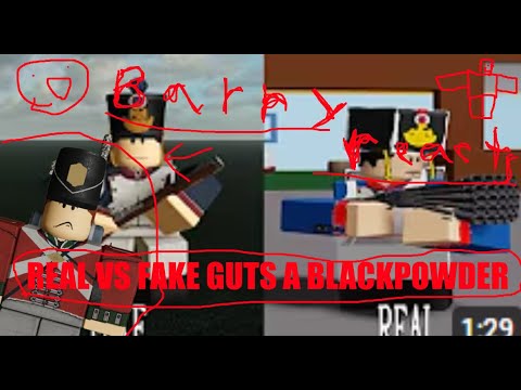 Barry Reacts to "REAL VS FAKE Guts and Black powder" NOT CLICK BAIT ...